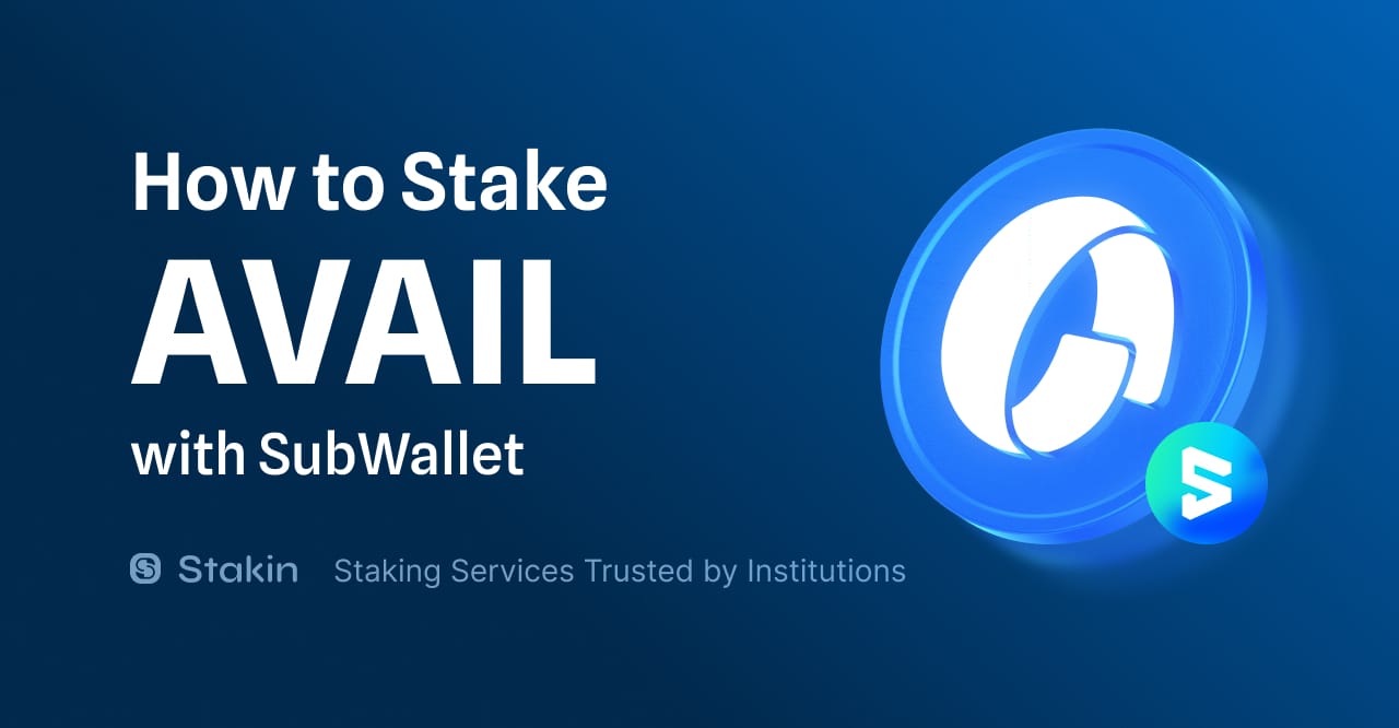 How to Stake AVAIL with SubWallet