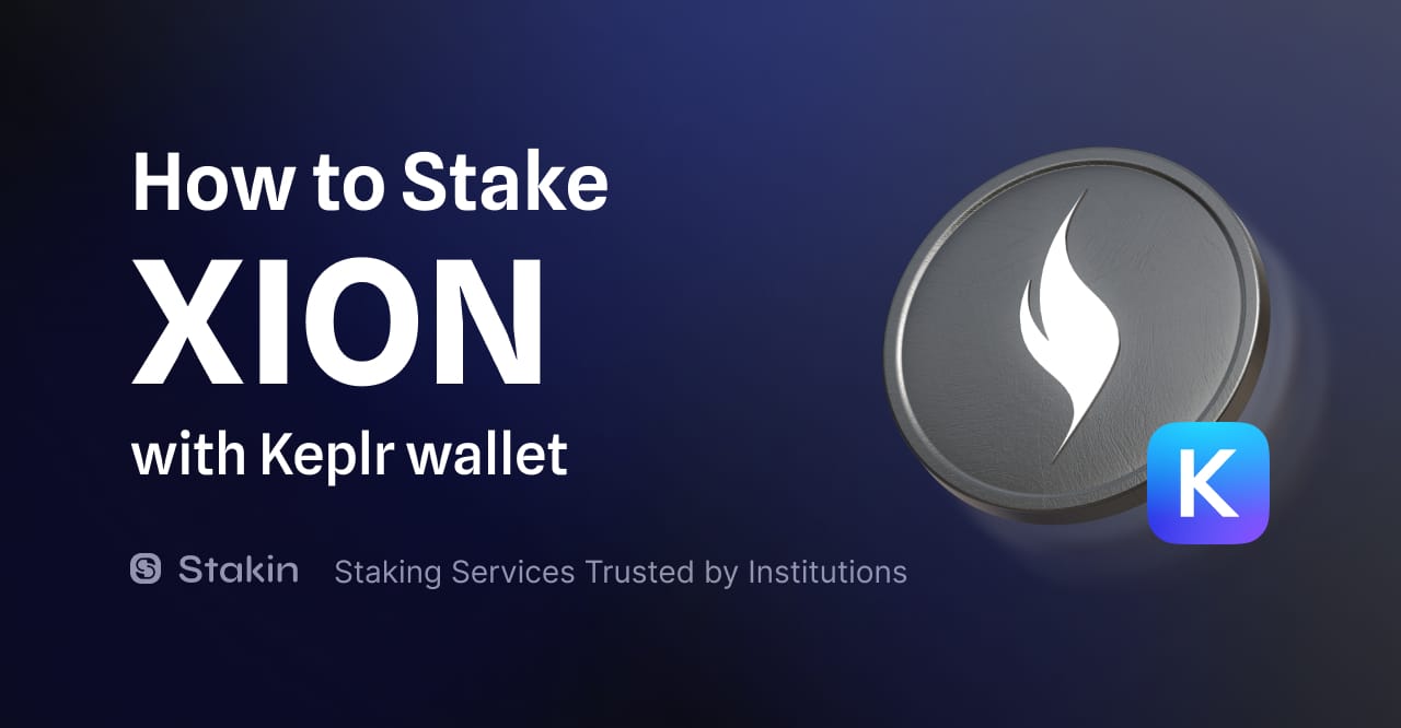 How to Stake Xion (XION) with Keplr Wallet