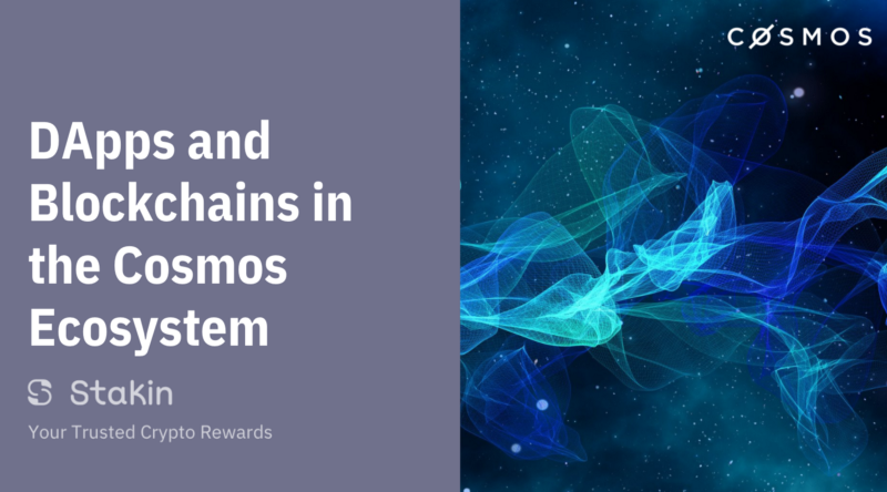 DApps and Blockchains Built on The Cosmos Ecosystem