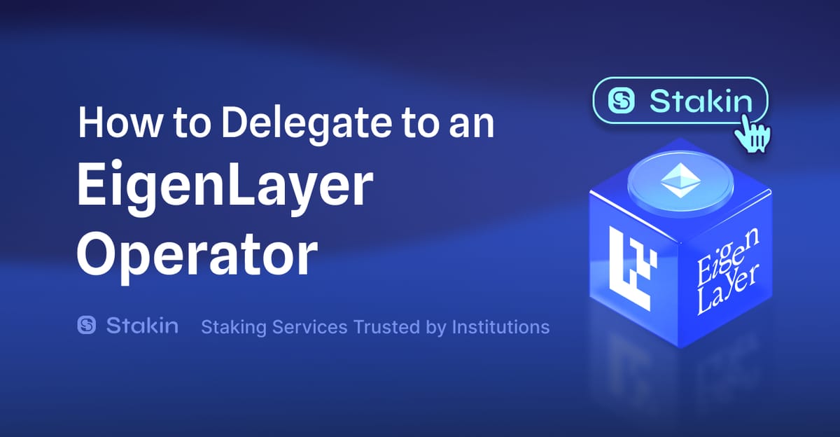 How to Delegate to an EigenLayer Operator