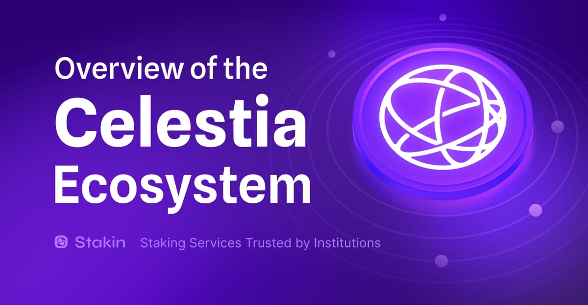Celestia: A 2024 Ecosystem Overview