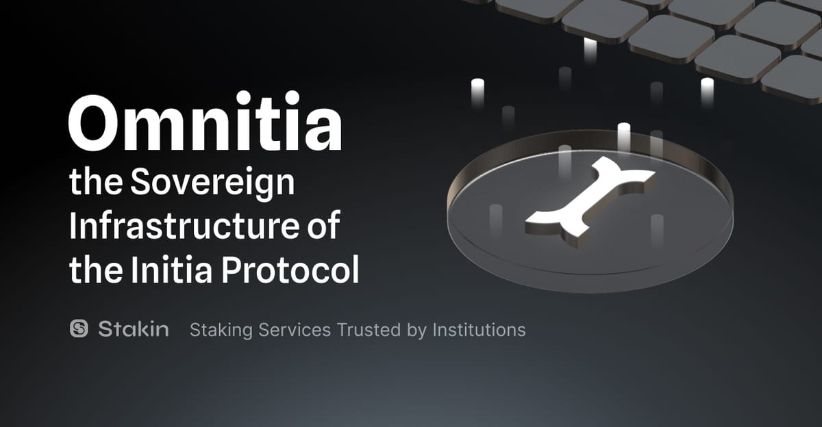 Omnitia: Sovereign Infrastructure of the Initia Protocol