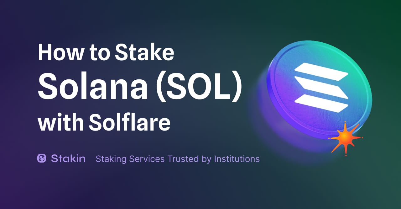 How To Stake Solana With Solflare