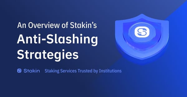 An Overview of Stakin’s Anti-Slashing Strategies